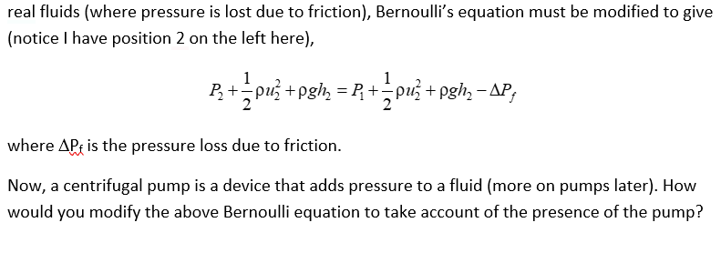 Solved real fluids (where pressure is lost due to friction), | Chegg.com