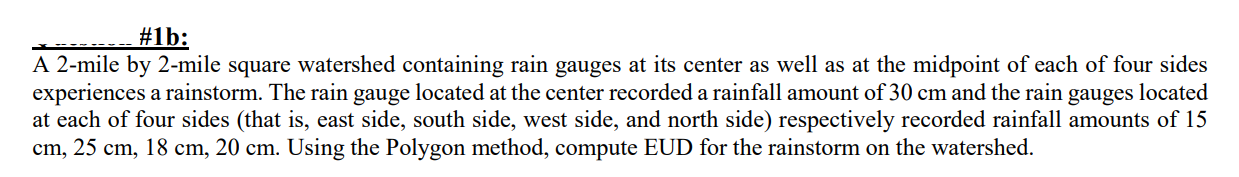 Solved #1b: A 2-mile by 2-mile square watershed containing | Chegg.com