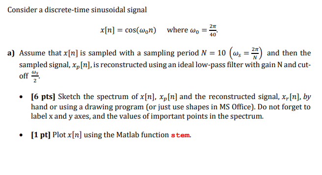 Consider a discrete-time sinusoidal signal x[n] = | Chegg.com