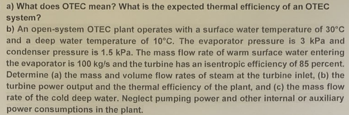 Solved a) What does OTEC mean? What is the expected thermal | Chegg.com