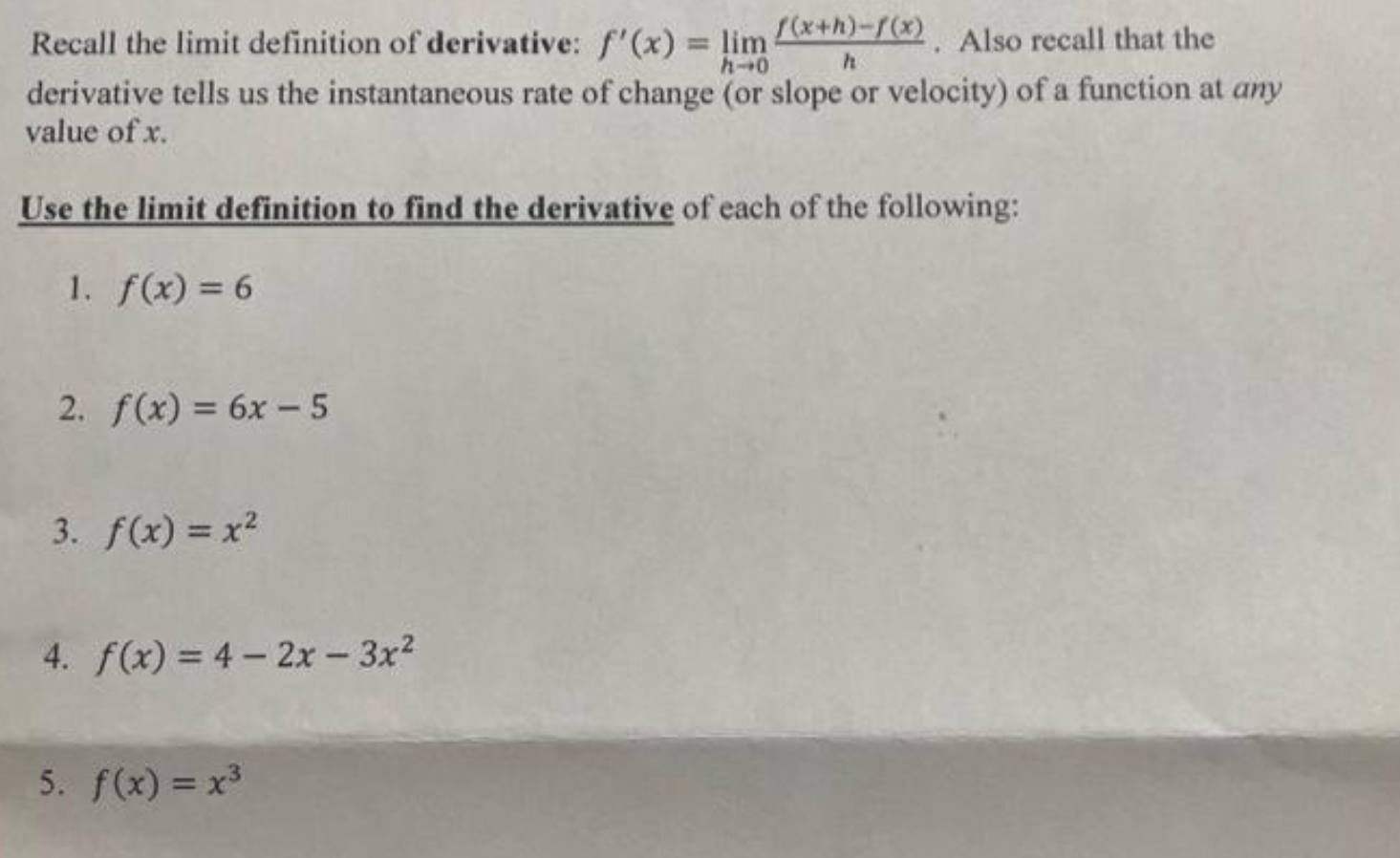 Solved Recall the limit definition of derivative: | Chegg.com
