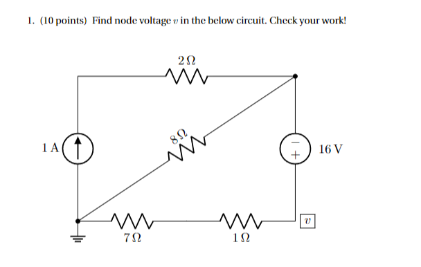 Solved 1. (10 points) Find node voltage v in the below | Chegg.com