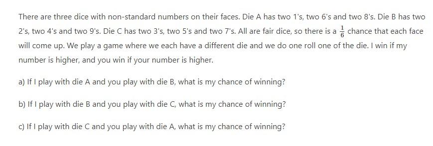 Solved There are three dice with non-standard numbers on | Chegg.com