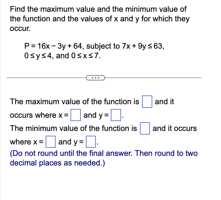 Solved Find the maximum value and the minimum value of the | Chegg.com