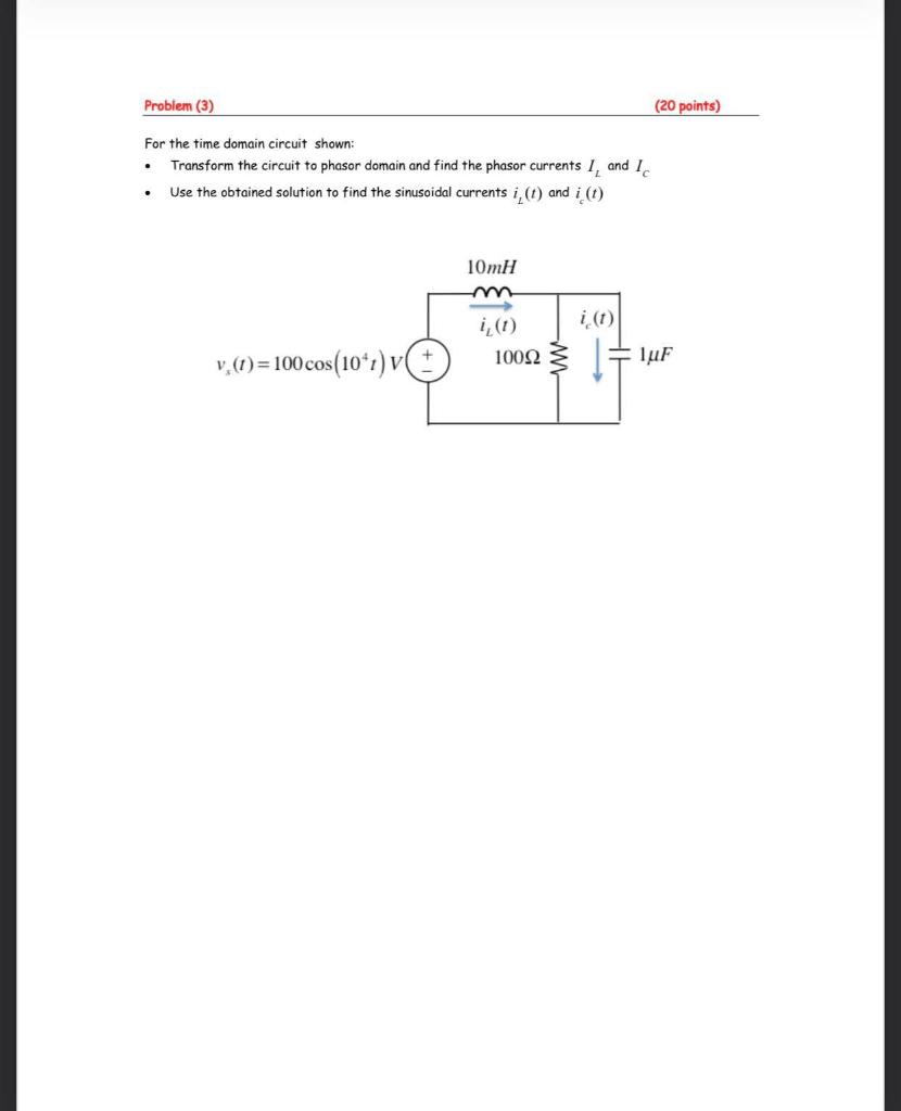 Solved Problem (3) (20 points) . For the time domain circuit | Chegg.com
