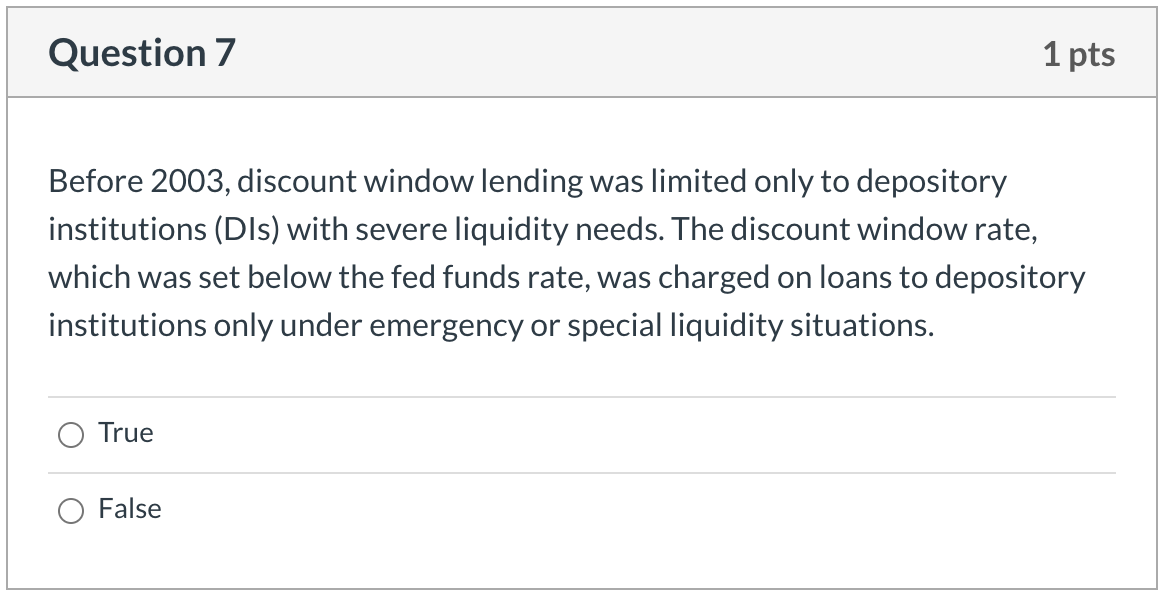 Solved Question 7 1 pts Before 2003, discount window lending | Chegg.com