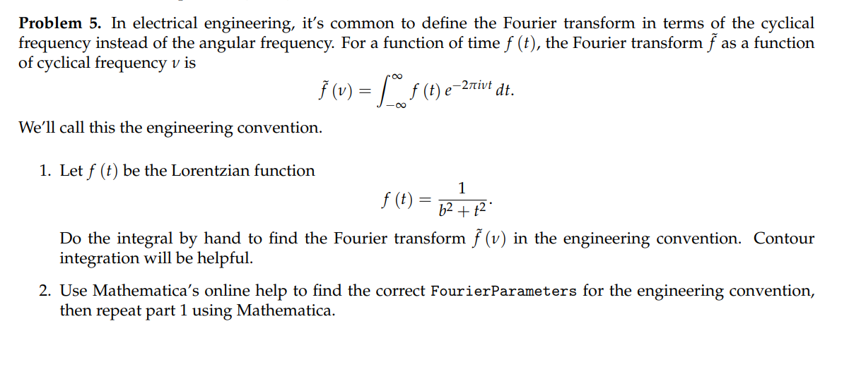 Solved Problem 5. In electrical engineering, it's common to | Chegg.com