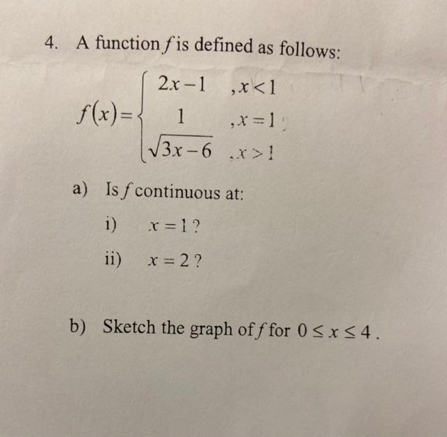 Solved 4. A function f is defined as follows: | Chegg.com