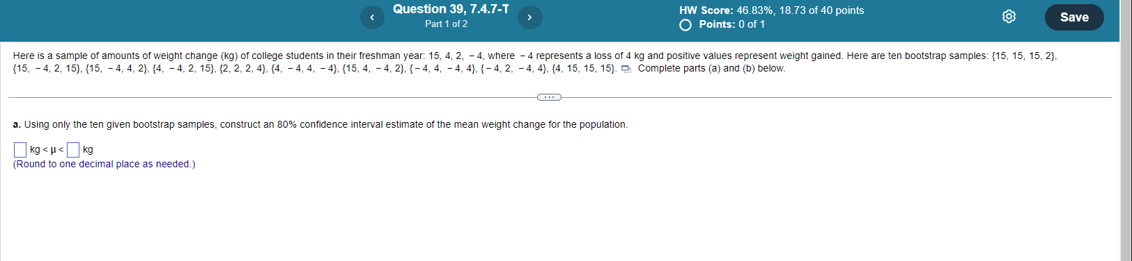 Solved a. Using only the ten given bootstrap samples, | Chegg.com