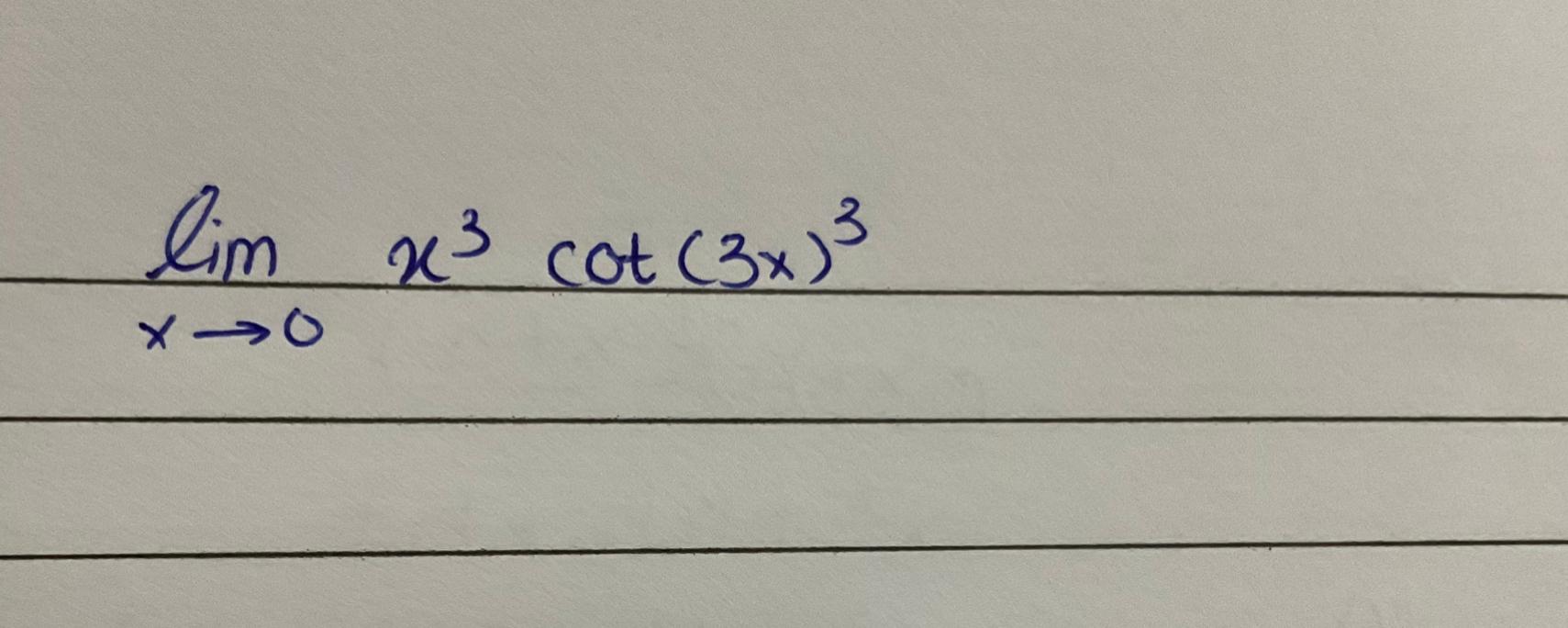 Solved lim x² cot (3x)3 Oج- x | Chegg.com