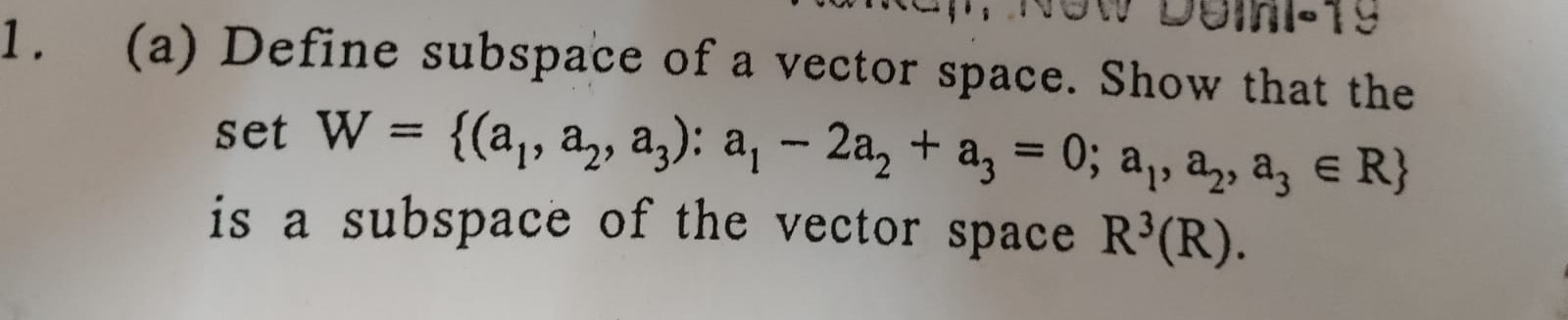 Solved a) Define subspace of a vector space. Show that the | Chegg.com