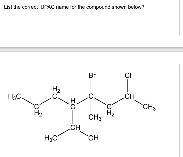 Solved What is the IUPAC? Please explain how you got the | Chegg.com