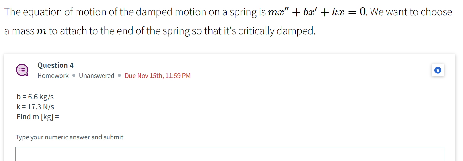 Solved The equation of motion of the damped motion on a | Chegg.com