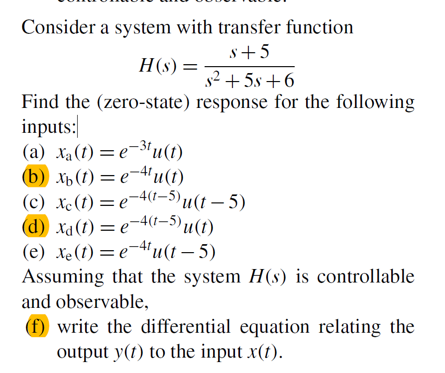 Solved ou ou Consider a system with transfer function H(s) | Chegg.com