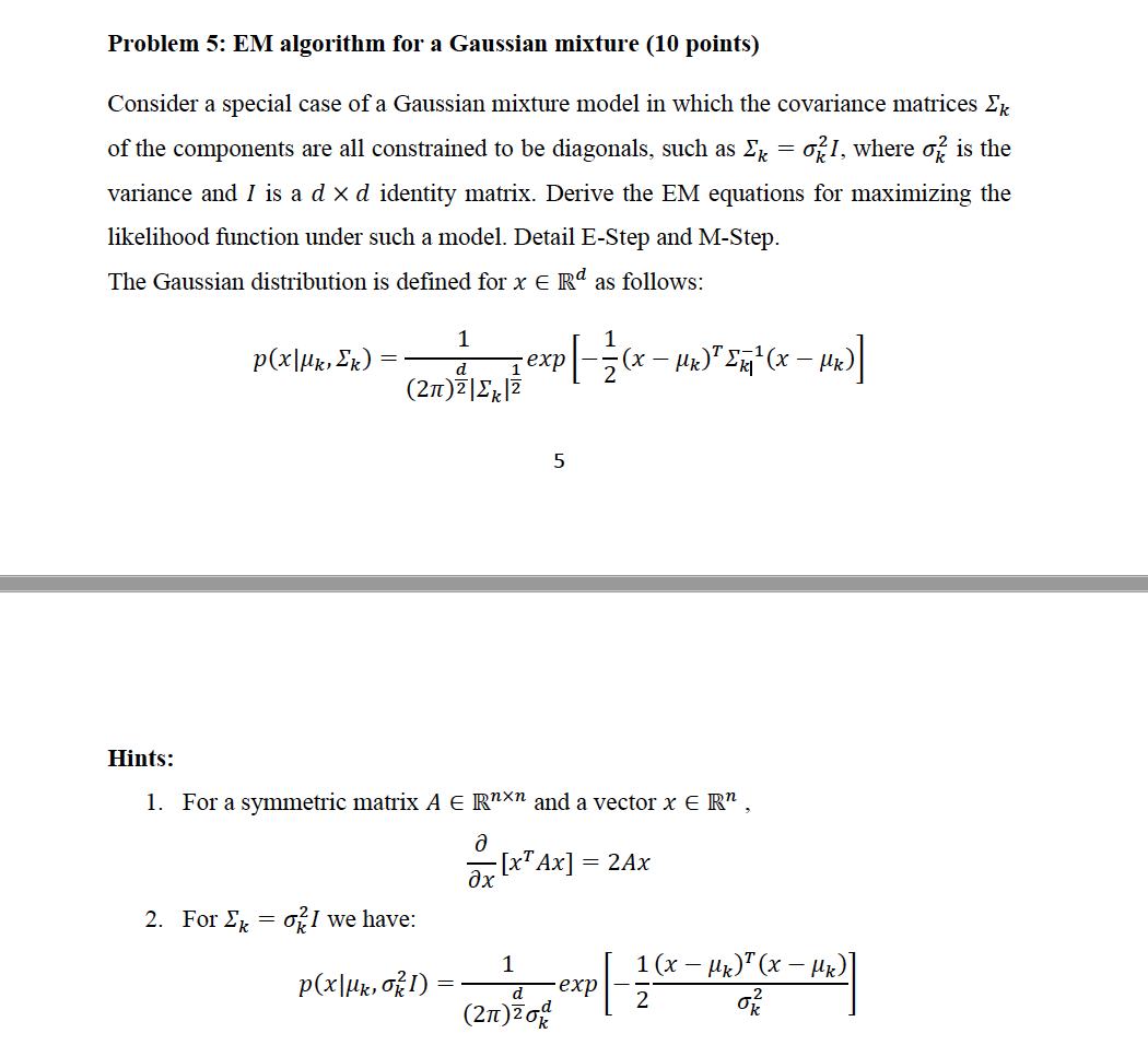 Solved Problem 5: EM algorithm for a Gaussian mixture (10 | Chegg.com