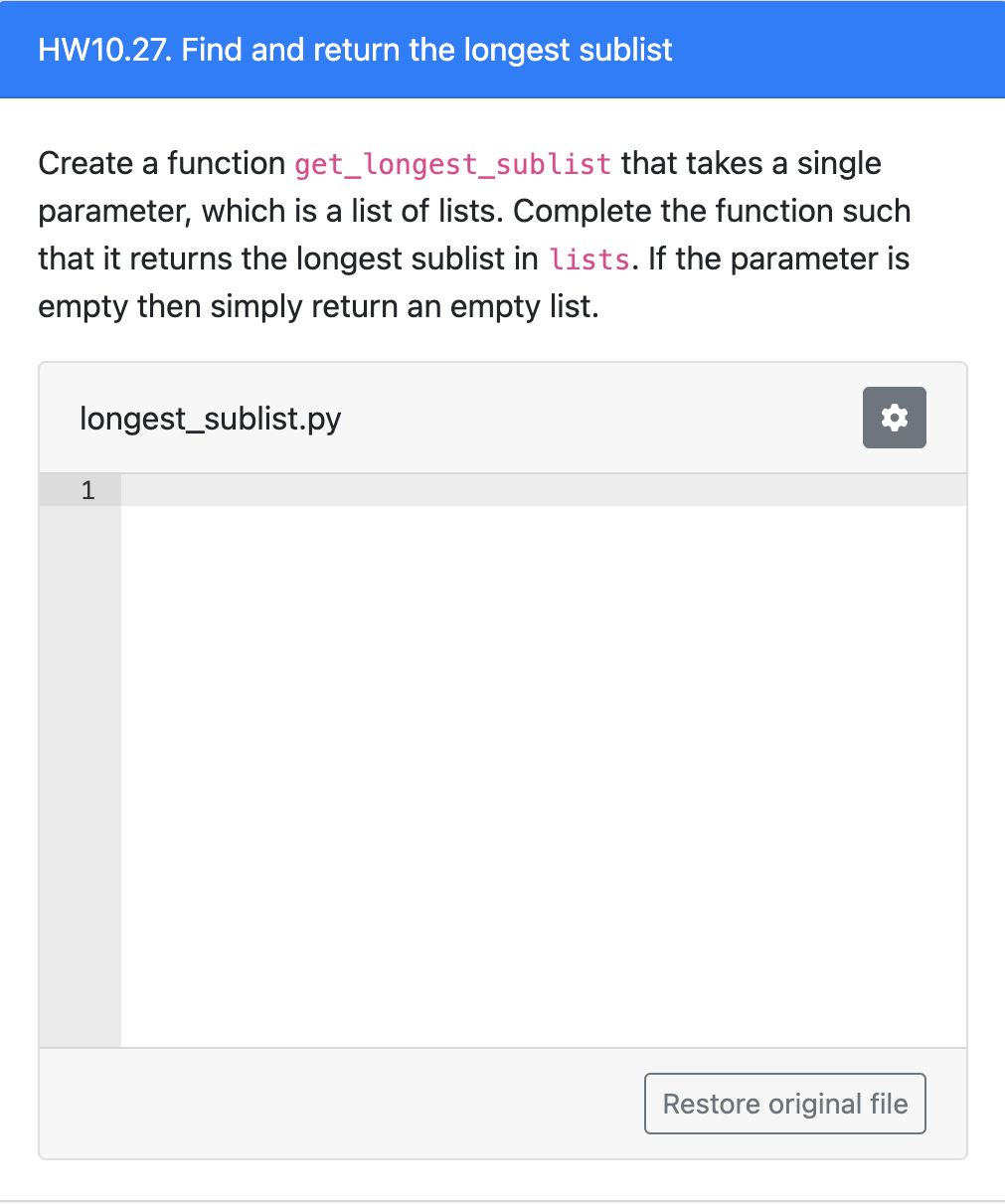 Solved Create a function get_longest_sublist that takes a | Chegg.com