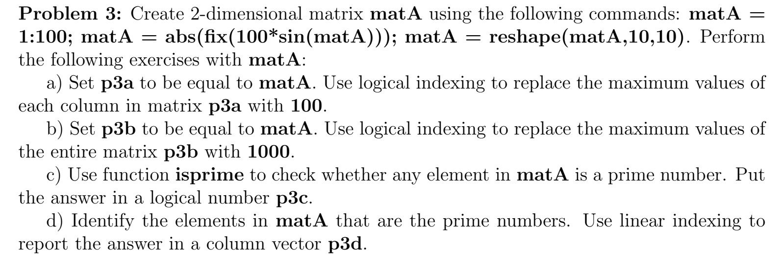 Solved This Is A Homework For Matlab Please Answer Using