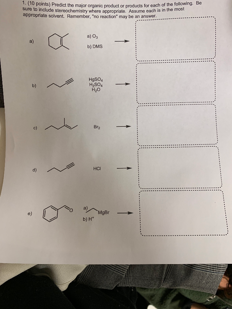 Solved 1. (10 points) Predict the major organic product or p | Chegg.com