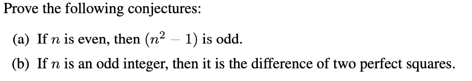 Solved Prove the following conjectures: (a) If n is even, | Chegg.com