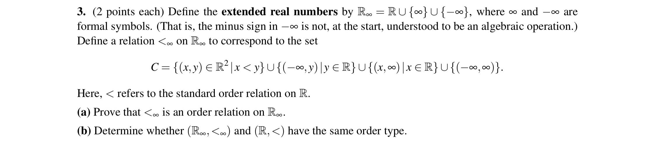 Solved 3. (2 points each) Define the extended real numbers | Chegg.com