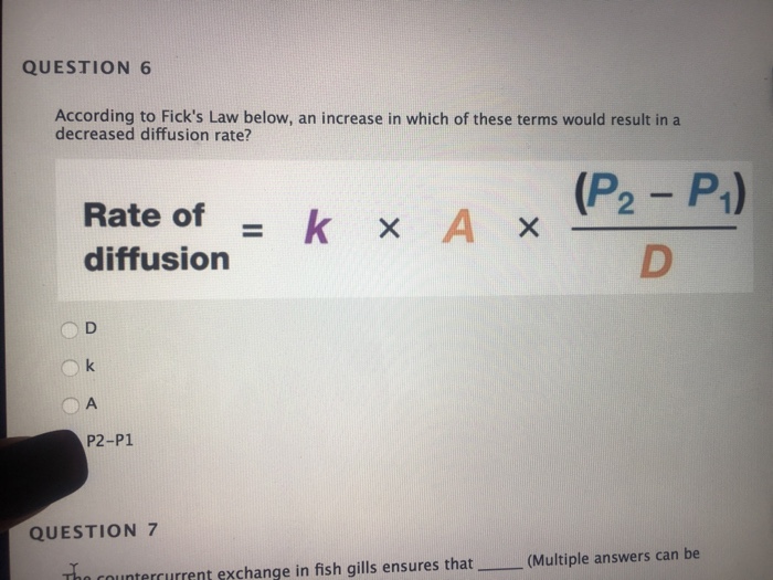 Solved According to Fick's Law below, an increase in which | Chegg.com