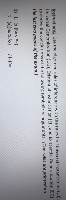 Solved Instructions: Use the eighteen rules of inference | Chegg.com