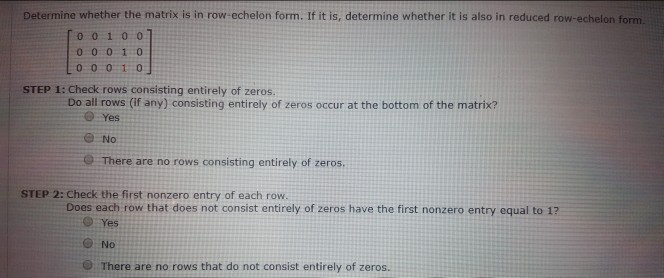 Solved Determine whether the matrix is in row.echelon form. | Chegg.com