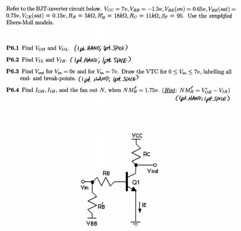 Solved Refer to the BJT-inverter circuit below. Vcc 7v, | Chegg.com Solved Refer to the BJT-inverter circuit below. Vcc 7v, | Chegg.com