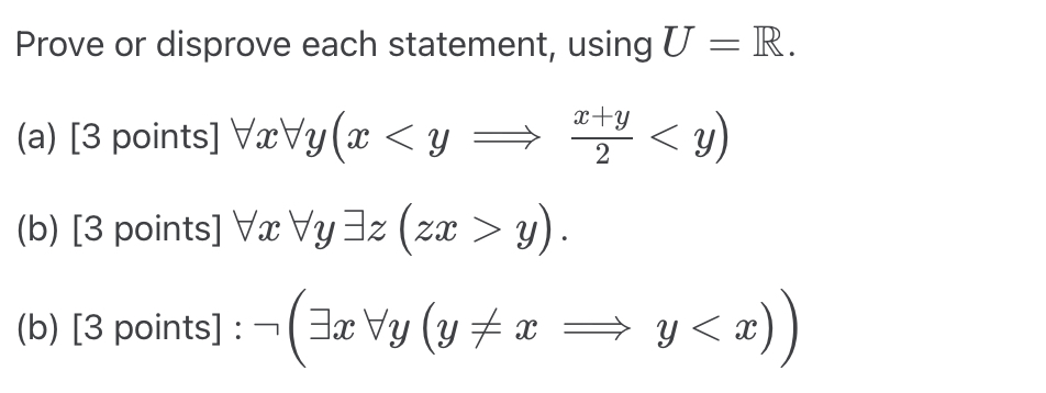 Solved Prove or disprove each statement, using U=R. (a) [3 | Chegg.com