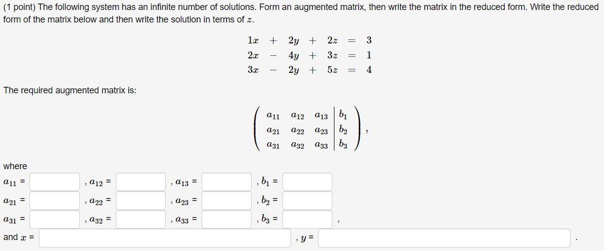 Solved (1 point) The following system has an infinite number | Chegg.com