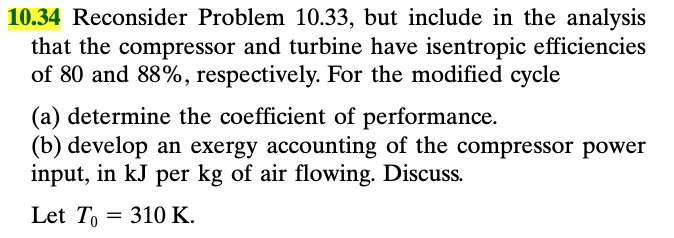 Solved 10.34 Reconsider Problem 10.33, but include in the | Chegg.com