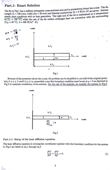 Solved Part.1: Exact Solution The fin in Fig.1 ha uniform | Chegg.com