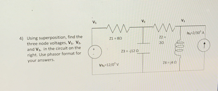 Solved Using superposition, find the three node voltages, | Chegg.com