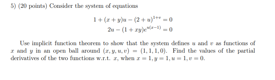 Solved 5) (20 points) Consider the system of equations | Chegg.com