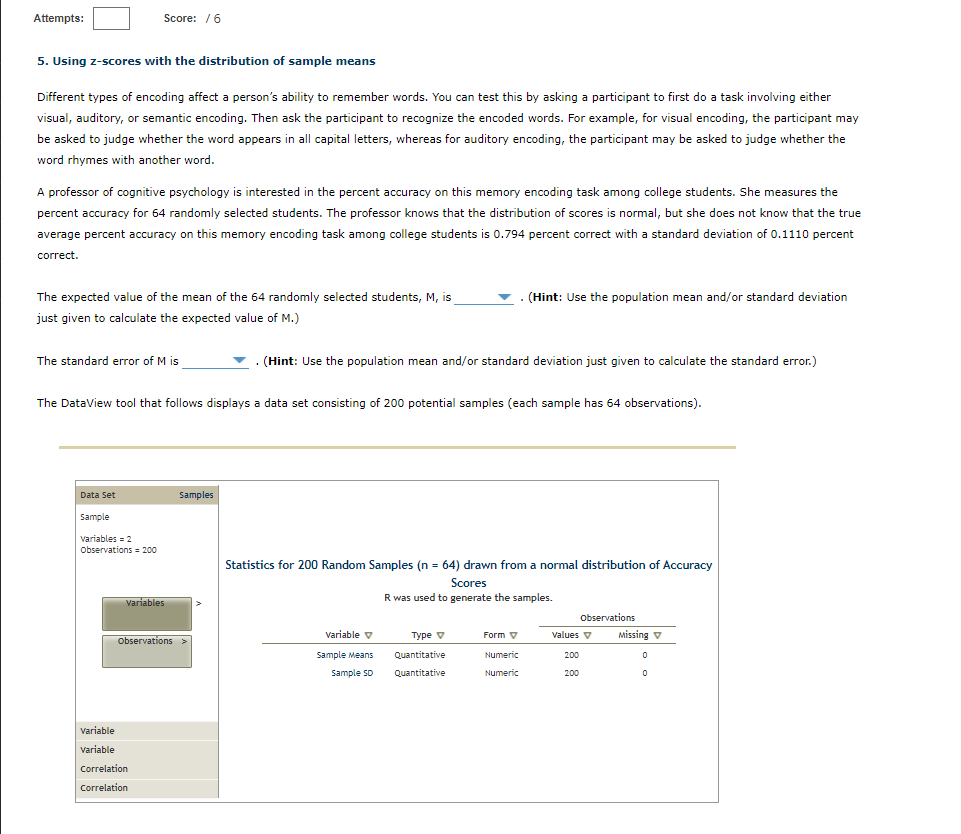Solved Attempts: Score: / 6 5. Using z-scores with the | Chegg.com