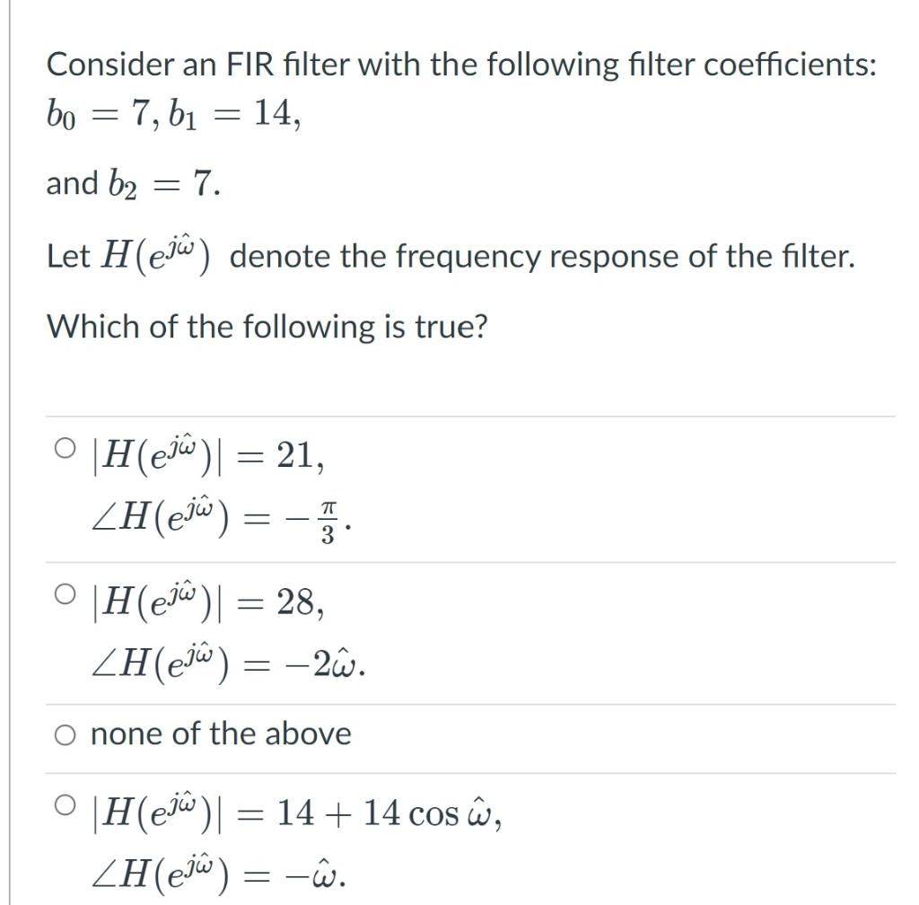 Solved Consider An Fir Filter With The Following Filter