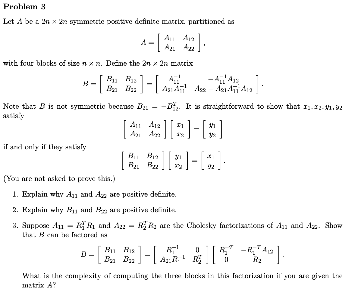 Solved Problem 3 Let A be a 2n x 2n symmetric positive | Chegg.com