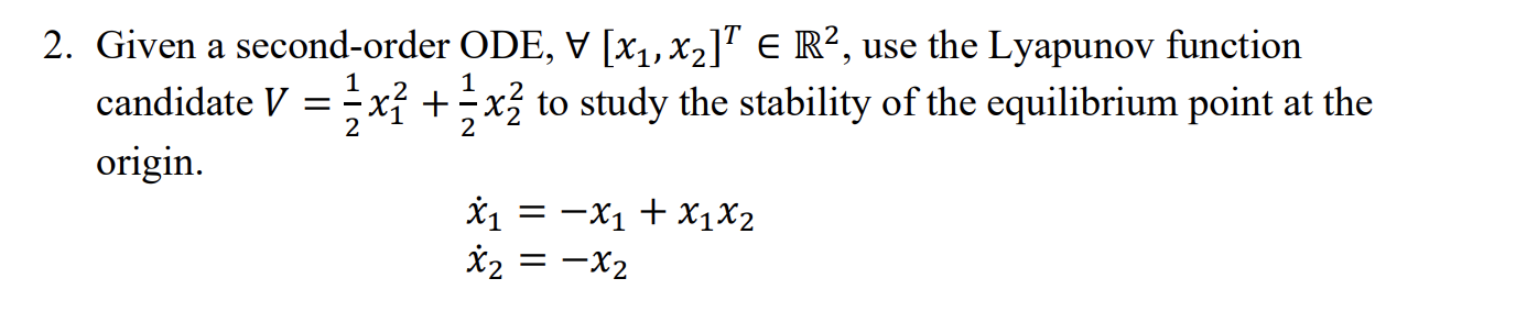 Solved 1. Redo Problems 2 and 3 in Homework 4 to determine | Chegg.com