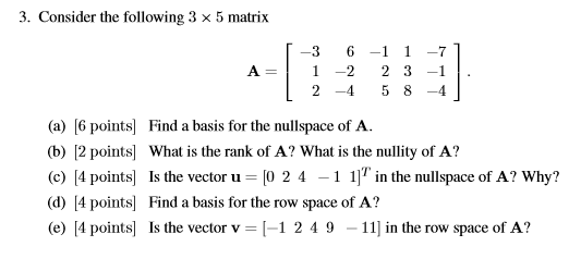 Solved 3. Consider the following 3 x 5 matrix [ -3 6 -1 1 | Chegg.com