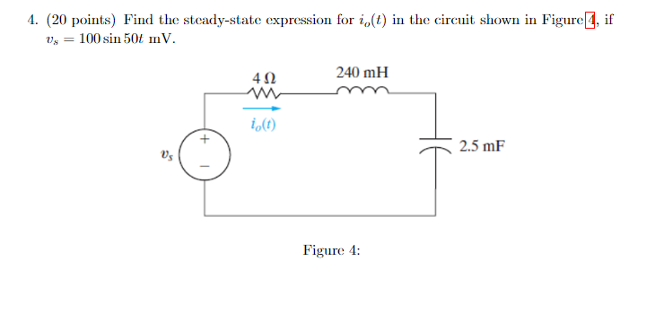 4. (20 points) Find the steady-state expression for | Chegg.com