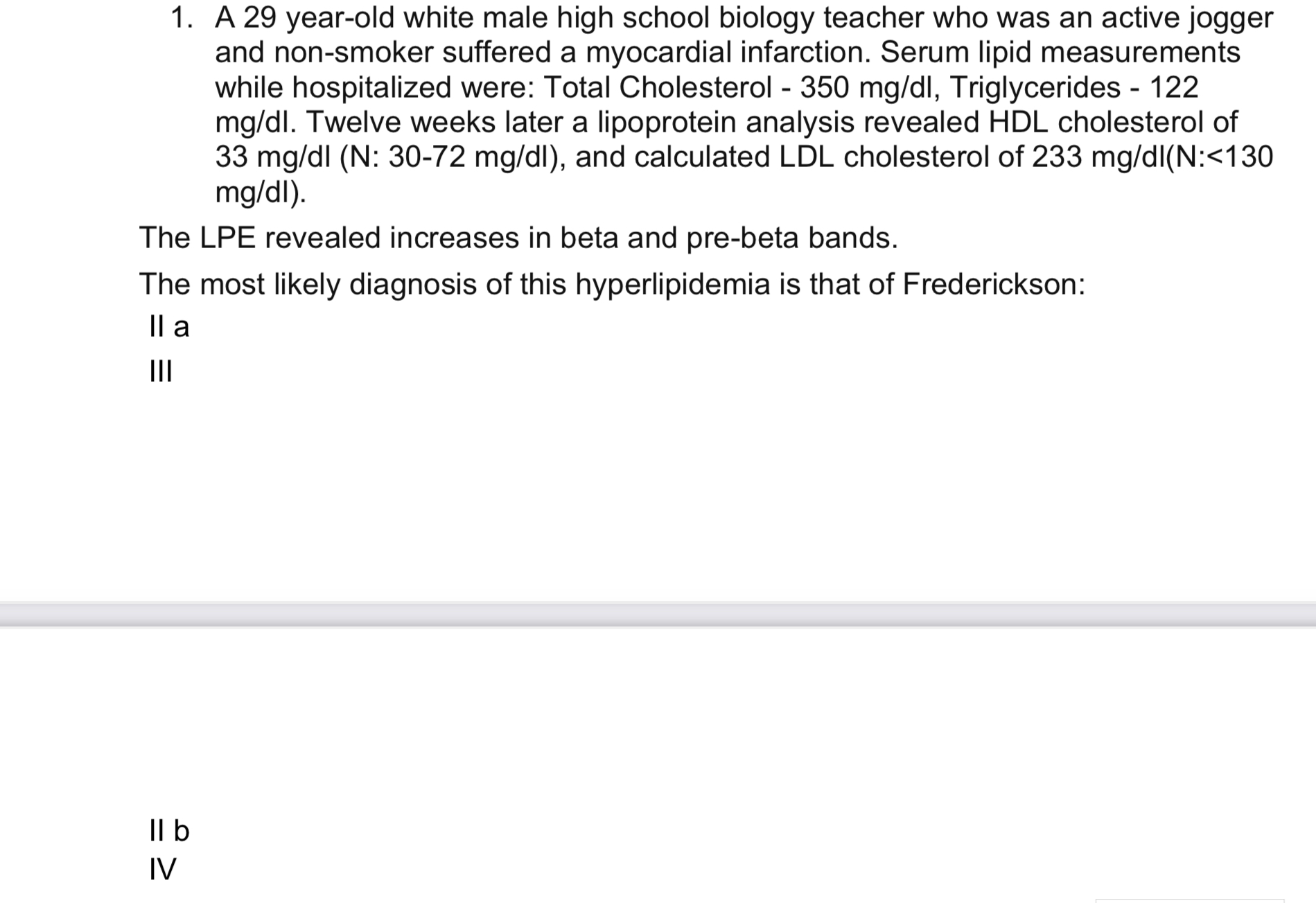 Solved 1. A 29 year-old white male high school biology | Chegg.com
