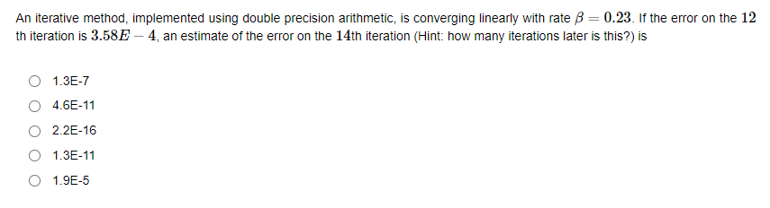 Solved An iterative method, implemented using double | Chegg.com
