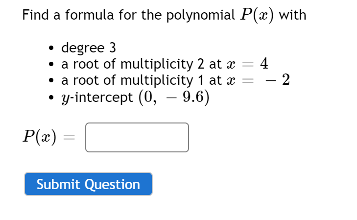 Solved Find a formula for the polynomial P(x) with degree 3 | Chegg.com