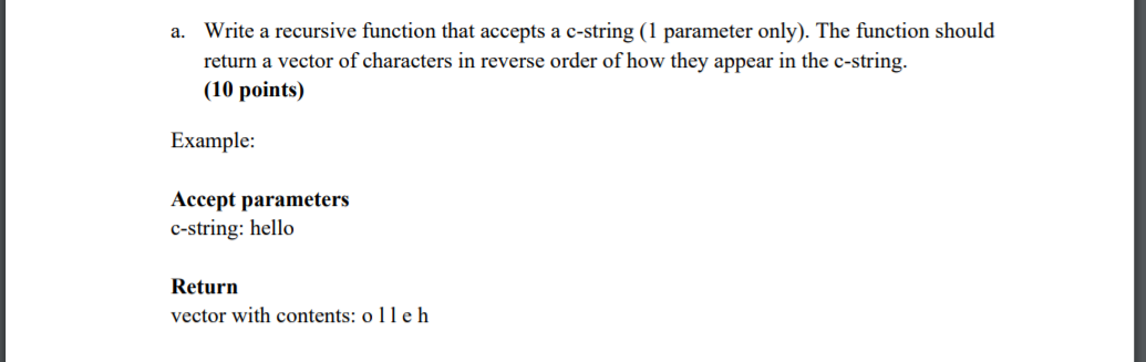 Solved 1. Write a recursive function that accepts a c-string | Chegg.com