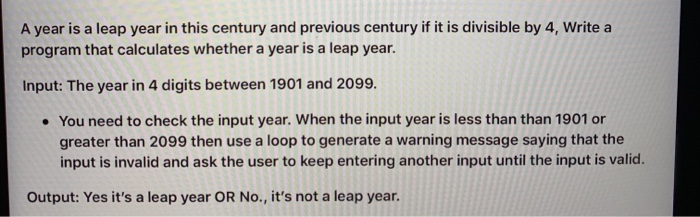 Solved A year is a leap year in this century and previous | Chegg.com