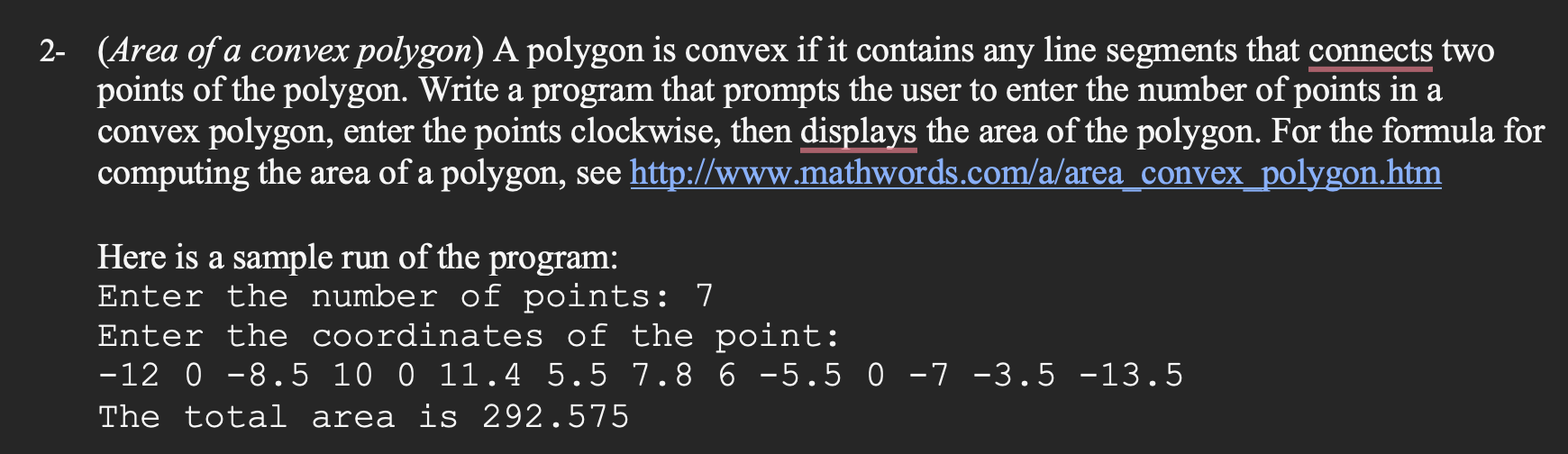 Solved (Area of a convex polygon) A polygon is convex if it | Chegg.com