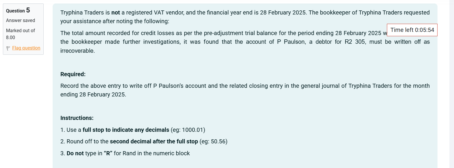 Solved Tryphina Traders is not a registered VAT vendor, and | Chegg.com