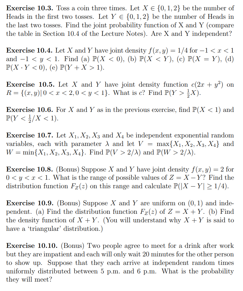 Solved Exercise 10.3. Toss a coin three times. Let X∈{0,1,2} | Chegg.com