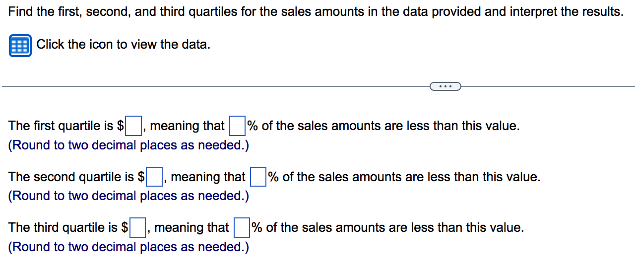 Solved Find the first, second, and third quartiles for the | Chegg.com