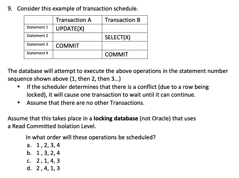 Solved 9. Consider this example of transaction schedule. | Chegg.com